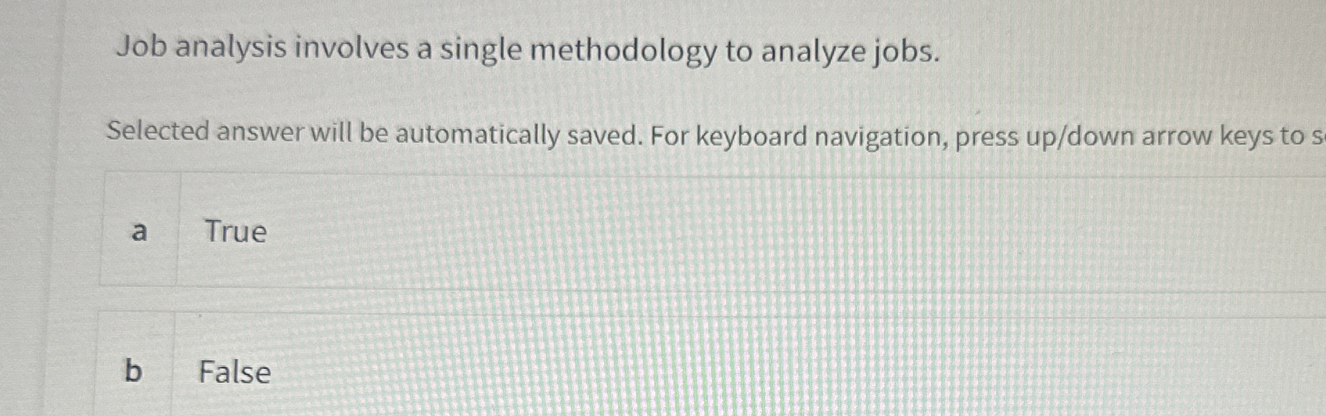 Solved Job analysis involves a single methodology to analyze | Chegg.com