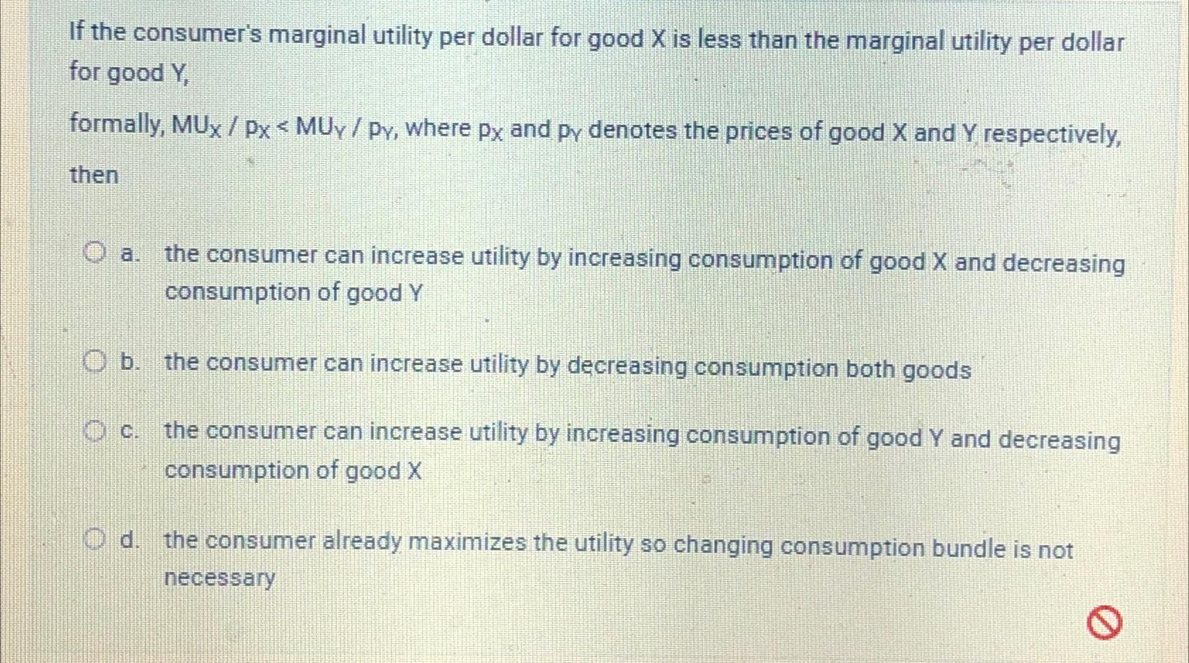 Solved If the consumer's marginal utility per dollar for | Chegg.com