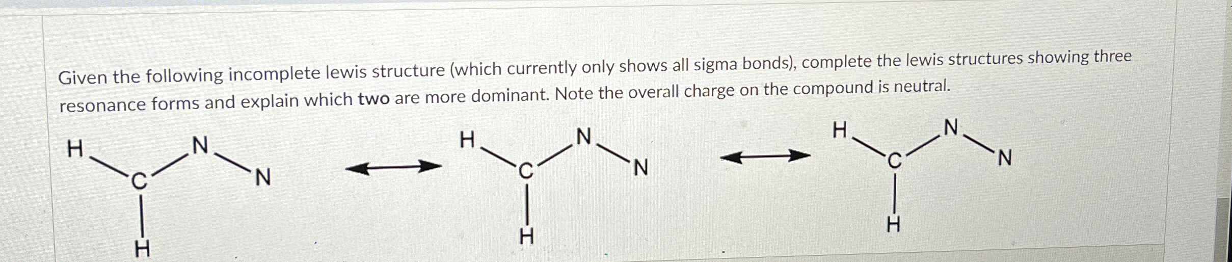 Solved Given the following incomplete lewis structure (which | Chegg.com
