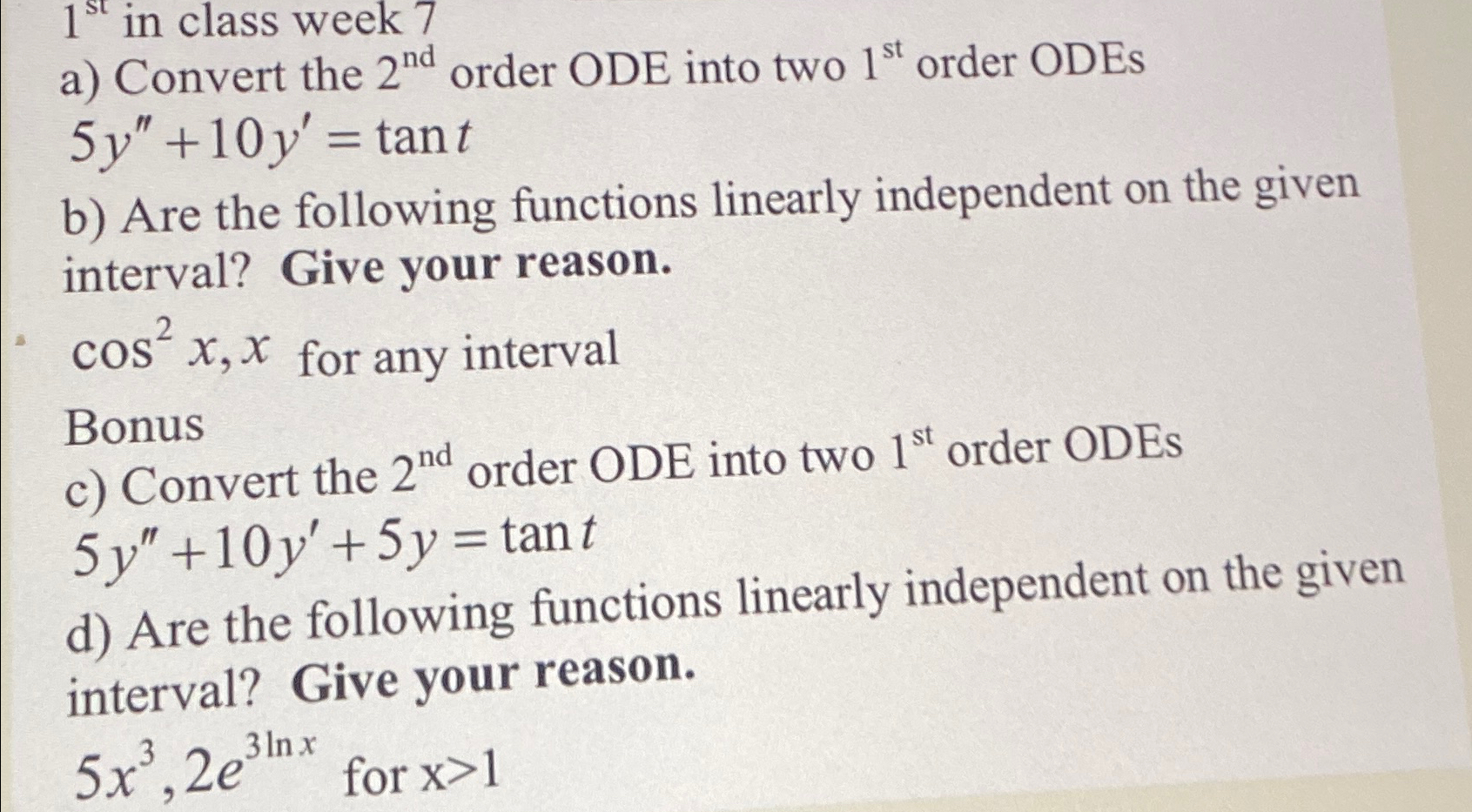 Solved 1st ﻿in class week 7a) ﻿Convert the 2nd ﻿order ODE | Chegg.com
