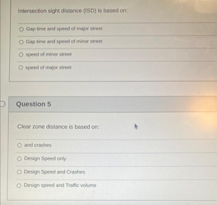 Solved Intersection sight distance (ISD) is based on: O Gap | Chegg.com