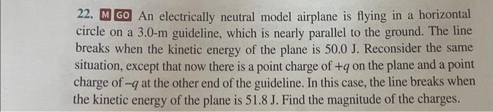Solved 22. M GO An electrically neutral model airplane is | Chegg.com