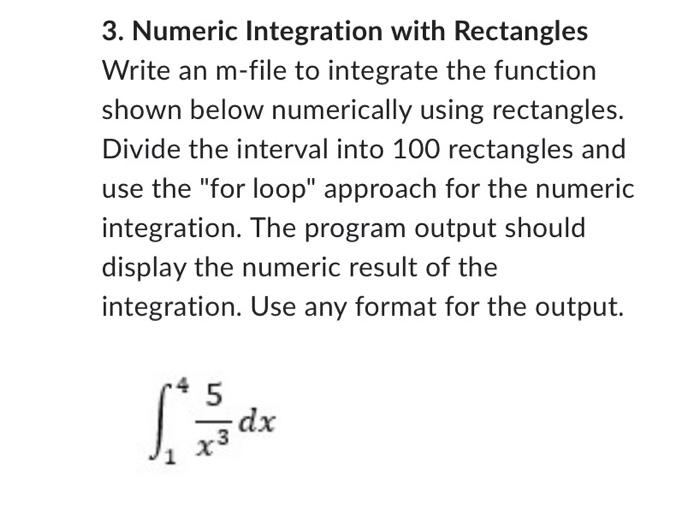 Solved 3. Numeric Integration with Rectangles Write an | Chegg.com