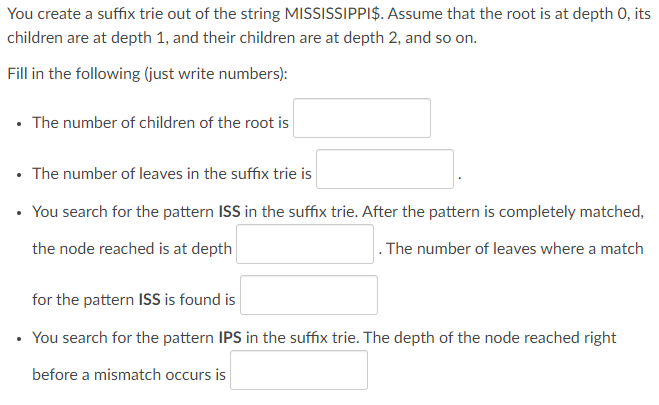 Solved You Create A Suffix Trie Out Of The String