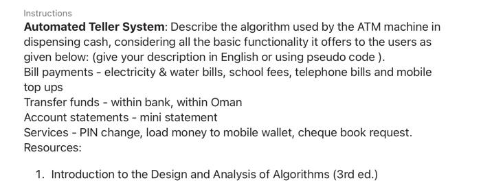 Solved Instructions Automated Teller System: Describe the | Chegg.com