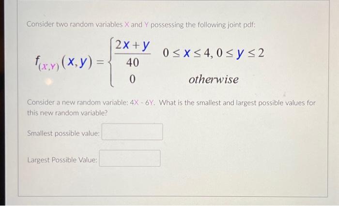 Solved Consider two random variables X and Y possessing the | Chegg.com