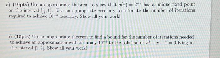 Solved a) (10pts) Use an appropriate theorem to show that | Chegg.com
