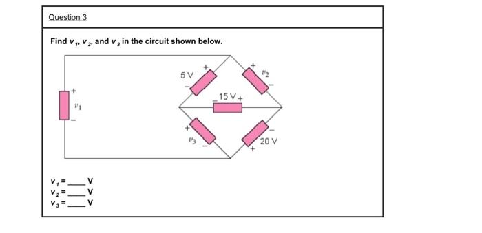 Solved Question 3 Find v V₁ V₂ V 3 19 V 2₁ + VI V and V3 in | Chegg.com