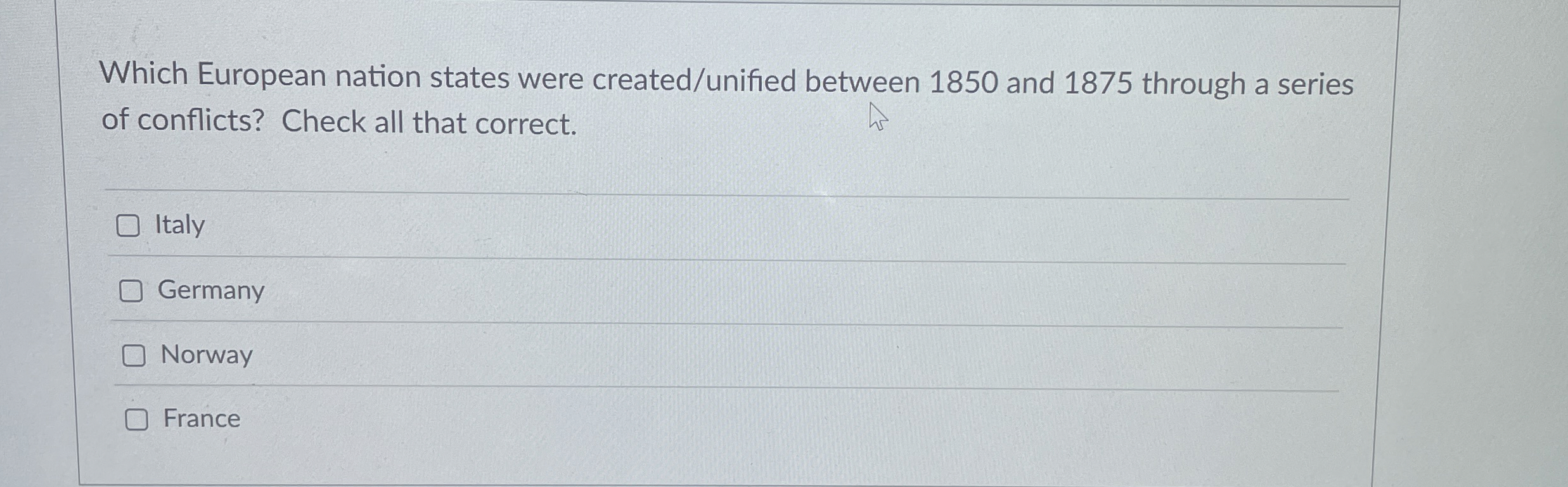 Solved Which European nation states were created/unified | Chegg.com
