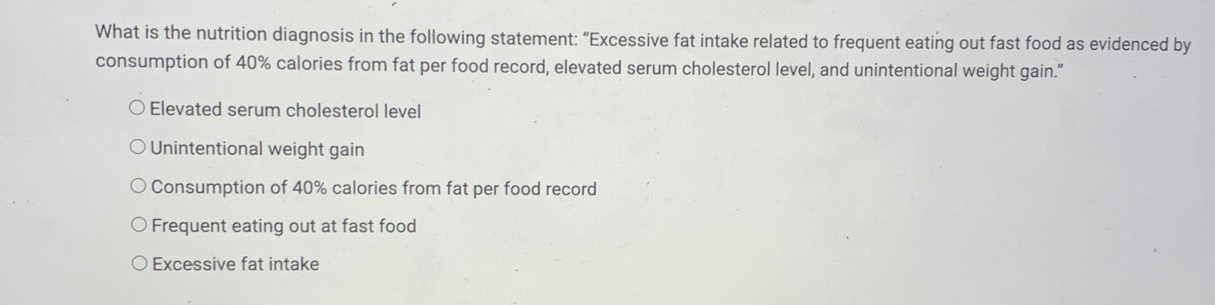 Solved What is the nutrition diagnosis in the following | Chegg.com
