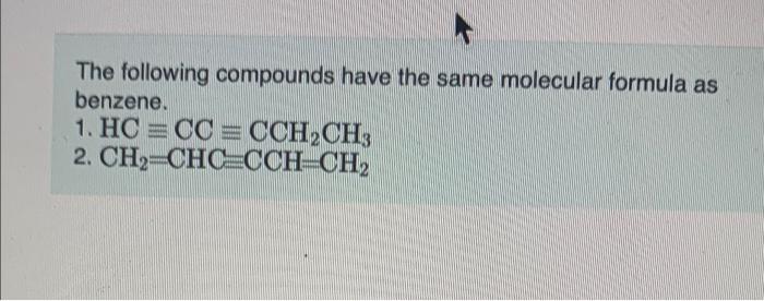 Solved The following compounds have the same molecular | Chegg.com