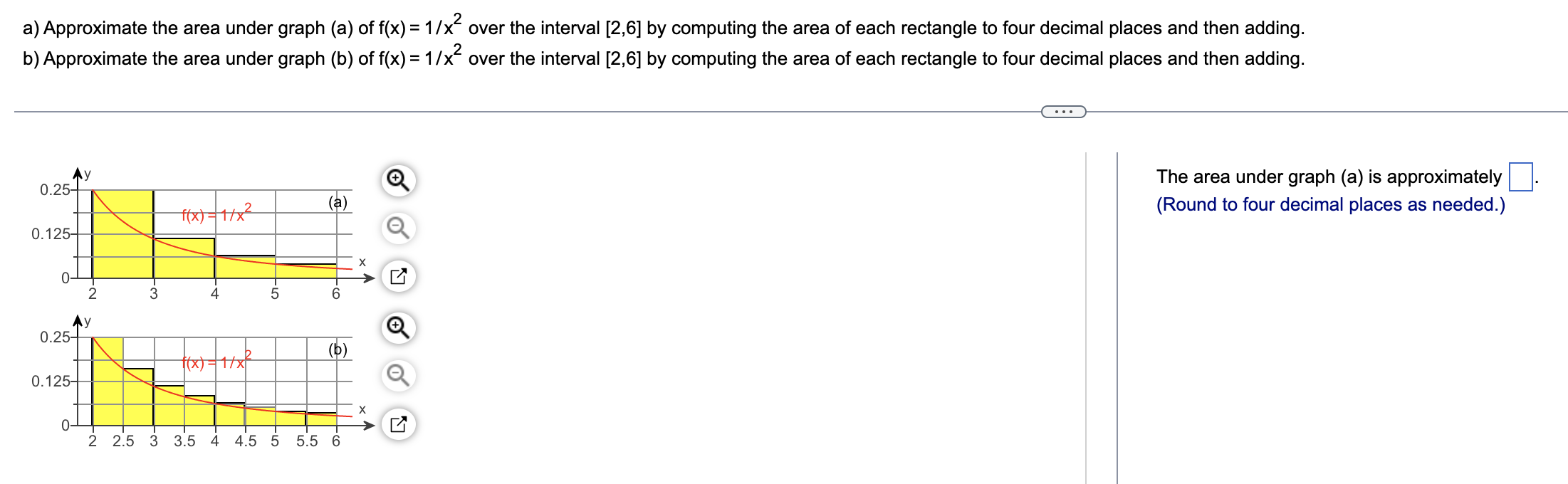 Solved a) ﻿Approximate the area under graph (a) ﻿of f(x)=1x2 | Chegg.com