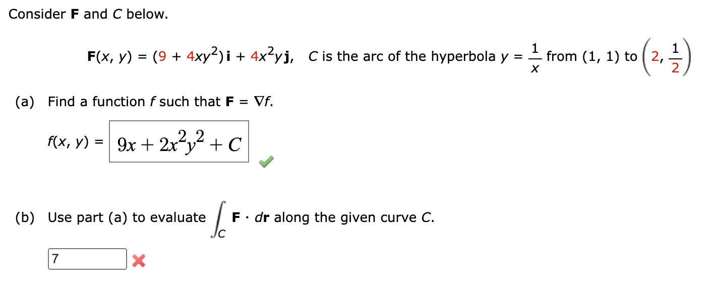 Solved Consider F ﻿and C ﻿below.F(x,y)=(9+4xy2)i+4x2yj,C is | Chegg.com