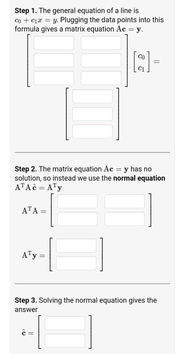Solved Step 1. The general equation of a line is Co + cix = | Chegg.com