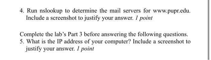 Solved 4 Run Nslookup To Determine The Mail Servers For