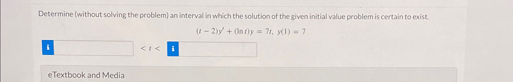Solved Determine (without solving the problem) ﻿an interval | Chegg.com