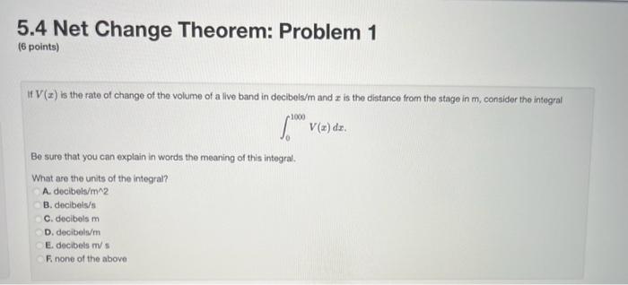 Solved 5.4 Net Change Theorem: Problem 1 (6 points) If V(x) | Chegg.com
