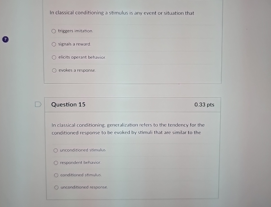 Solved In classical conditioning a stimulus is any event or | Chegg.com
