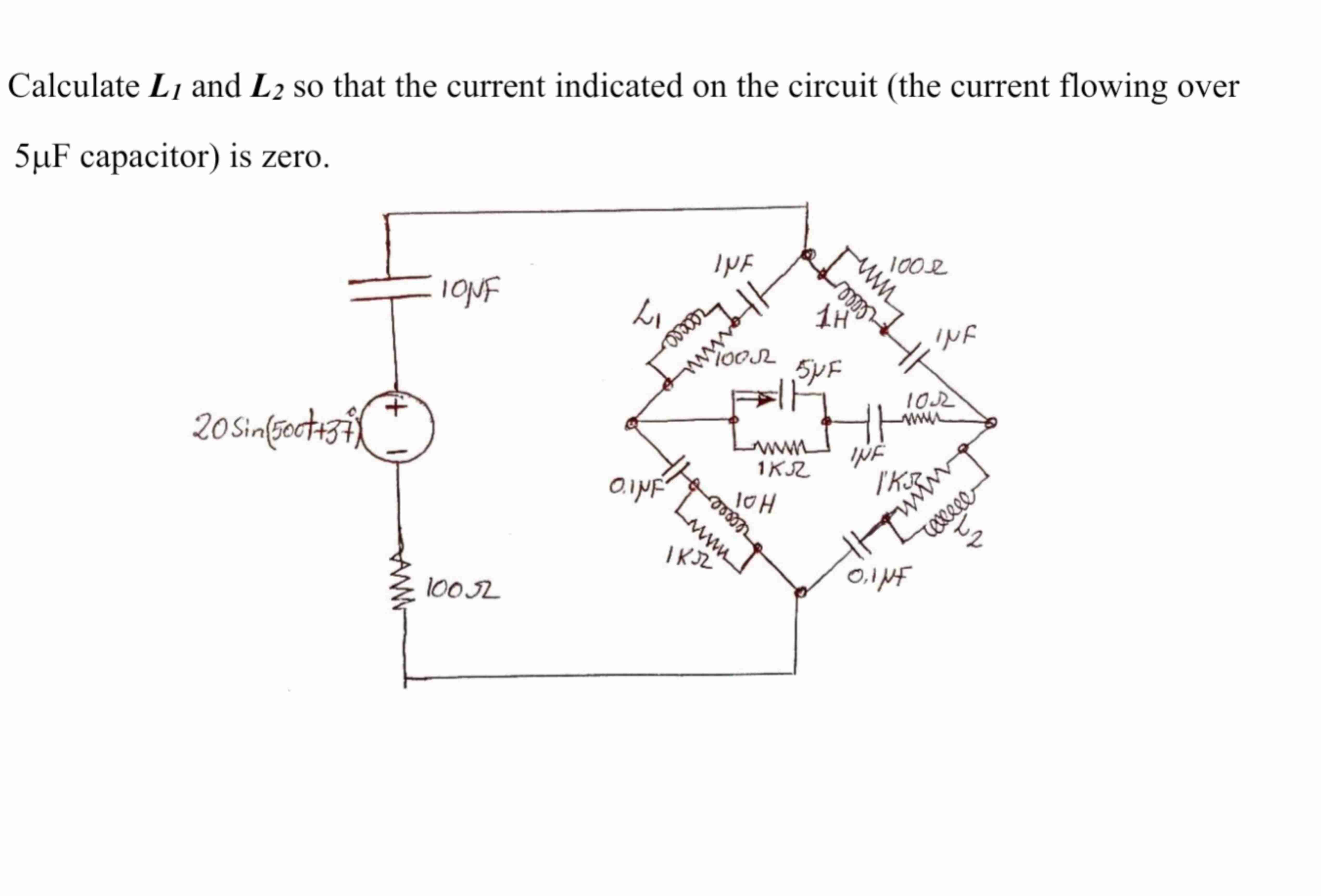 Solved Calculate L1 ﻿and L2 ﻿so that the current indicated | Chegg.com