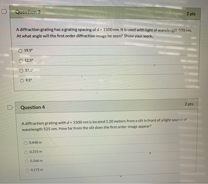 Solved Question 3 2 pts A diffraction grating has a grating | Chegg.com