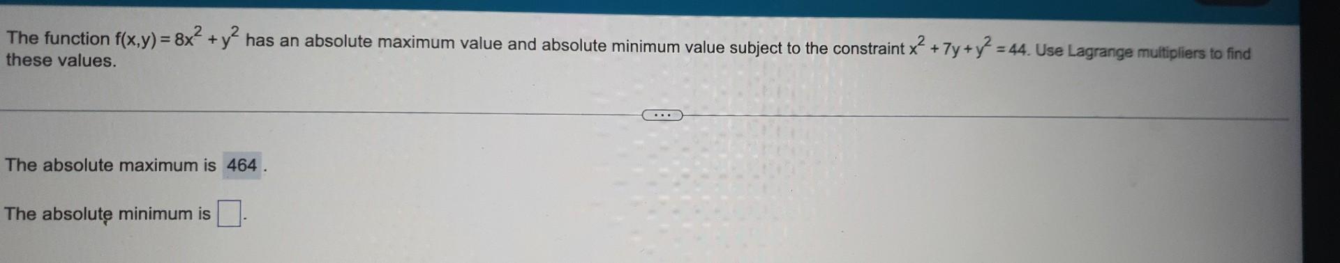 Solved The Function F X Y 8x2 Y2 Has An Absolute Maximum