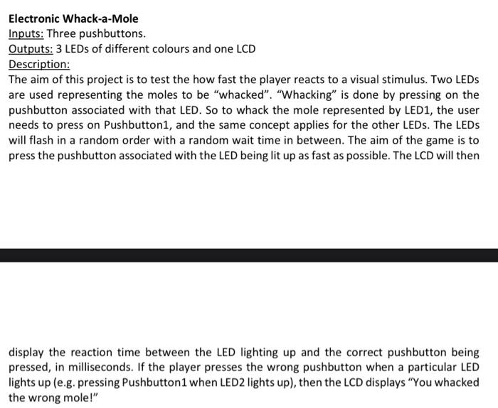 Solved Electronic Whack-a-Mole Inputs: Three pushbuttons. | Chegg.com