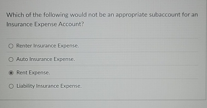 Solved Which of the following would not be an appropriate | Chegg.com