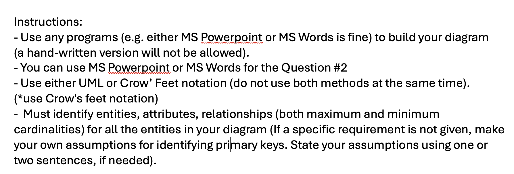 Solved Instructions:- ﻿Use any programs (e.g. ﻿either MS | Chegg.com