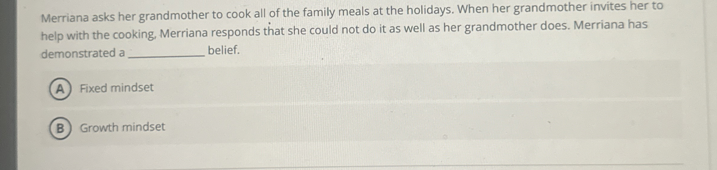 Solved Merriana asks her grandmother to cook all of the | Chegg.com