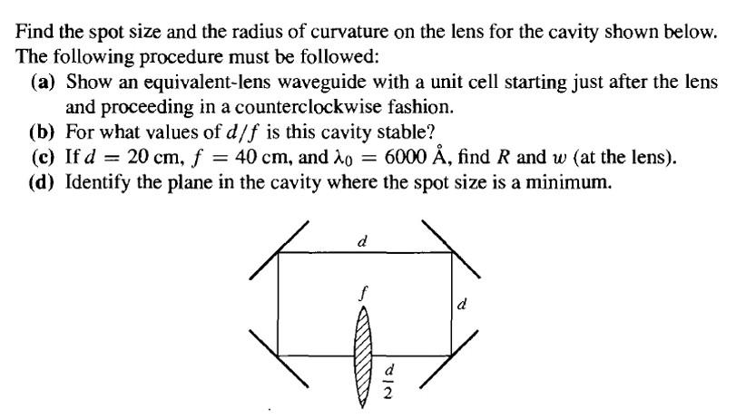 Solved Find the spot size and the radius of curvature on the | Chegg.com