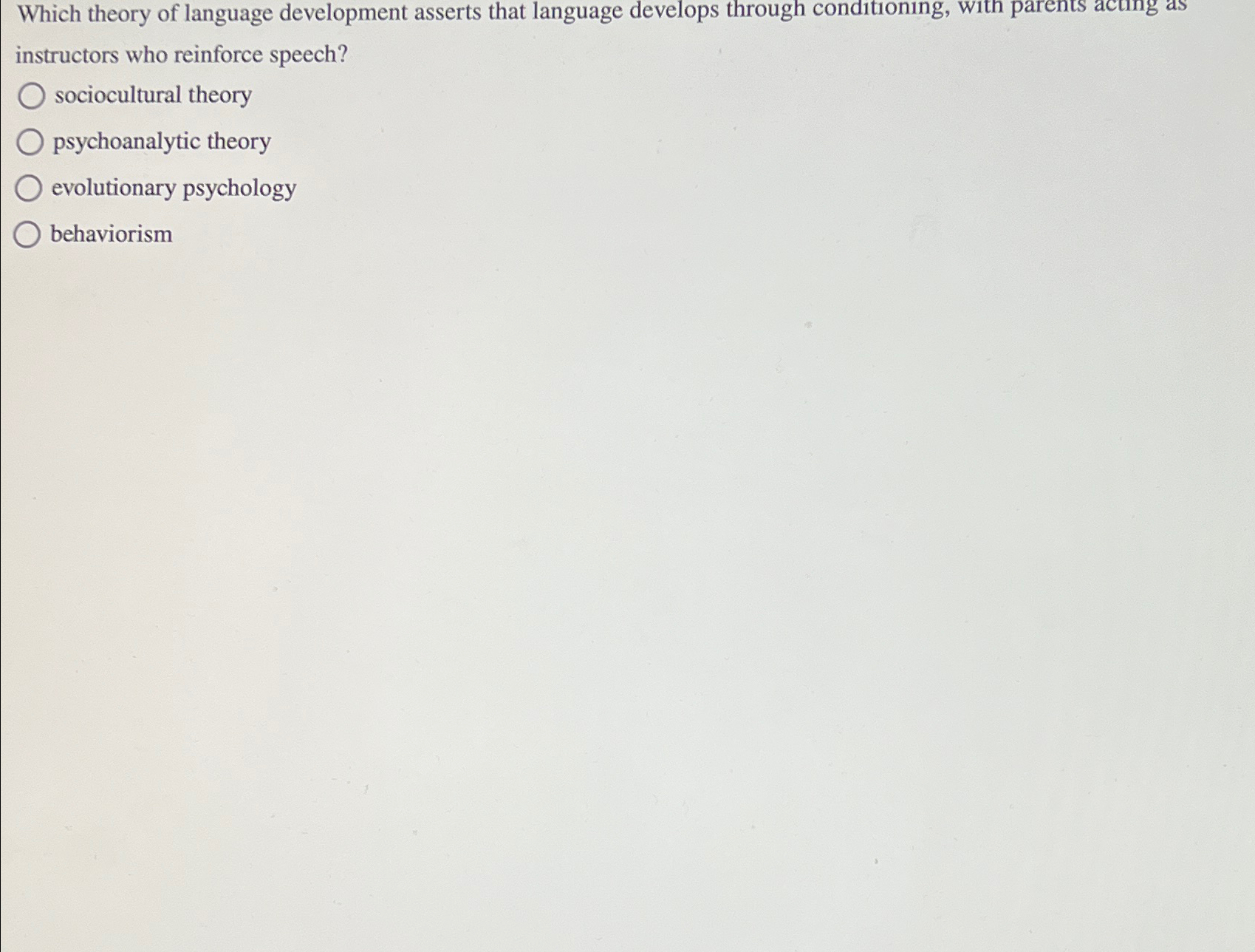 Solved Which theory of language development asserts that | Chegg.com