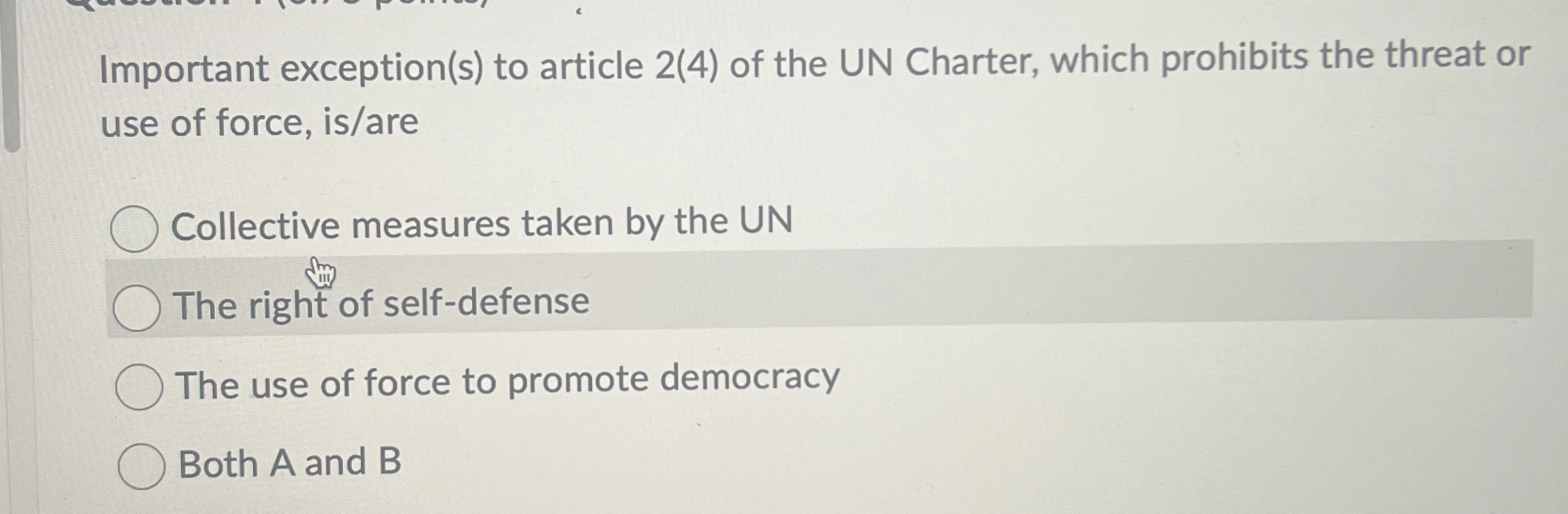 Solved Important exception(s) ﻿to article 2(4) ﻿of the UN | Chegg.com
