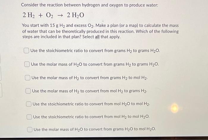 Solved Consider the reaction between hydrogen and oxygen to | Chegg.com