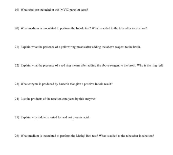 Solved 19) What tests are included in the IMViC panel of | Chegg.com
