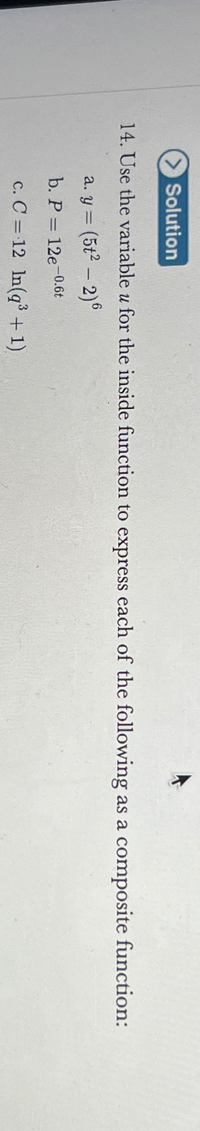 Solved Solution14. ﻿Use the variable u ﻿for the inside | Chegg.com