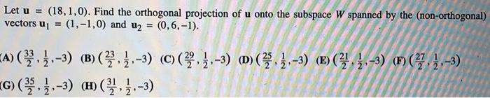 Solved Let u (18, 1,0). Find the orthogonal projection of u | Chegg.com