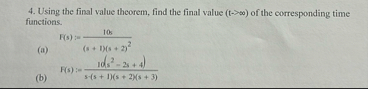 Solved Using the final value theorem, find the final value | Chegg.com