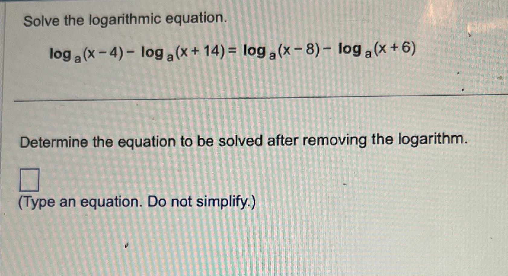 Solved Solve the logarithmic | Chegg.com