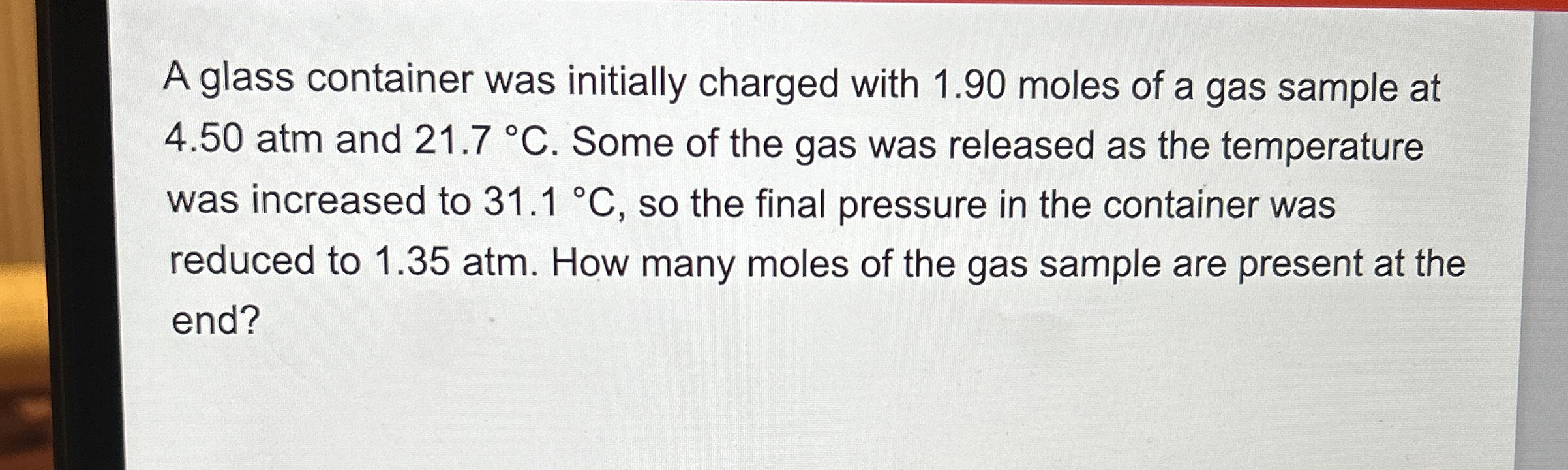 Solved A glass container was initially charged with 1.90 | Chegg.com