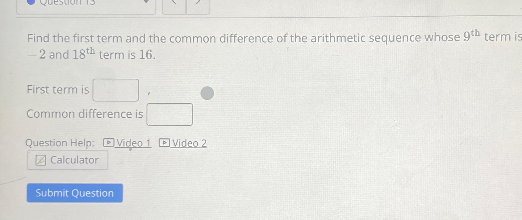 Solved Find the first term and the common difference of the | Chegg.com