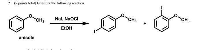 Solved 2. (9 points total) Consider the following reaction. | Chegg.com Solved 2. (9 points total) Consider the following reaction. | Chegg.com