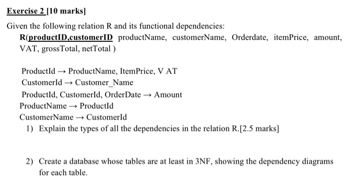 Solved Exercise 2 [10 marks] Given the following relation R | Chegg.com