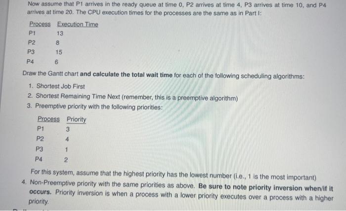 Solved Now assume that P1 arrives in the ready queue at time | Chegg.com