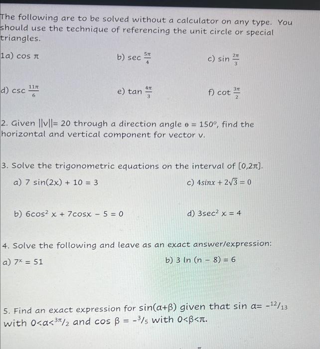 Solved The following are to be solved without a calculator | Chegg.com
