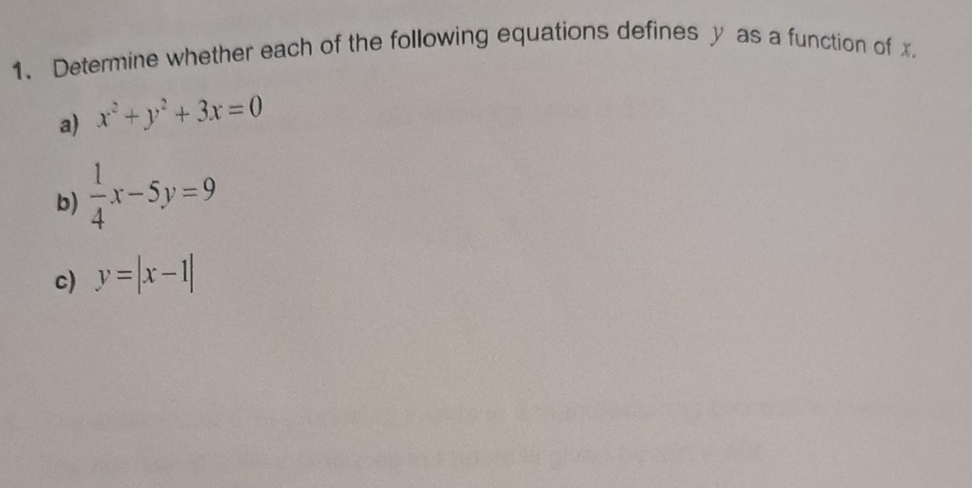 Solved 1. Determine whether each of the following equations | Chegg.com