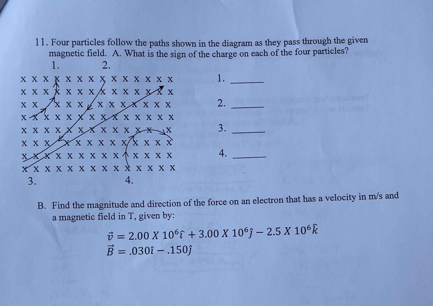 Solved 11. Four particles follow the paths shown in the | Chegg.com