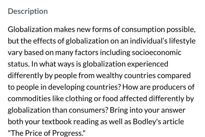 Globalization makes new forms of consumption | Chegg.com