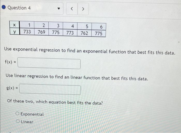 Solved Question 4 X 1 2 3 4 5 6 y 733 769 775 773 762 | Chegg.com