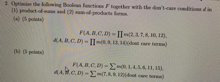Solved 2. Optimize the following Boolean functions F | Chegg.com