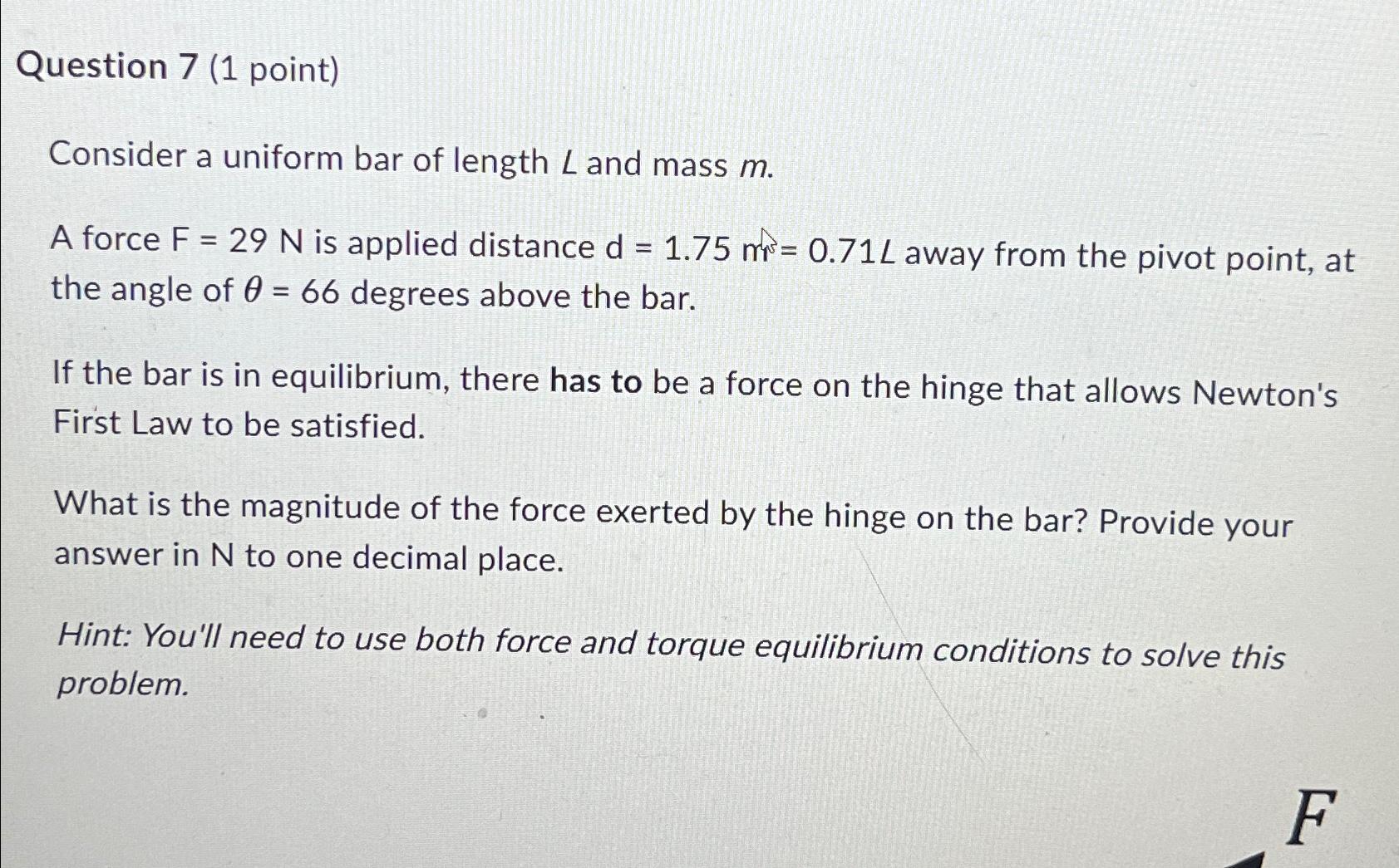 Question 7 (1 ﻿point)Consider a uniform bar of length | Chegg.com